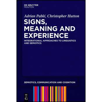 قیمت و خرید کتاب Signs, Meaning and Experience اثر Adrian Pable and ...
