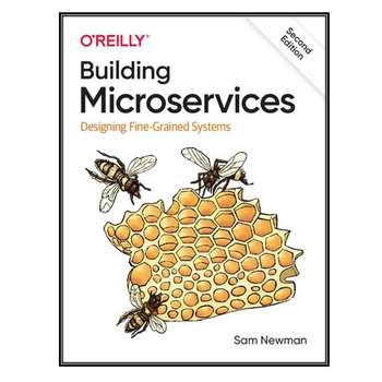 قیمت و خرید کتاب Building Microservices اثر Sam Newman انتشارات OReilly