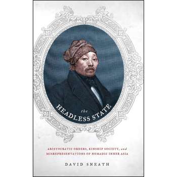 قیمت و خرید کتاب The Headless State اثر David Sneath انتشارات Columbia ...