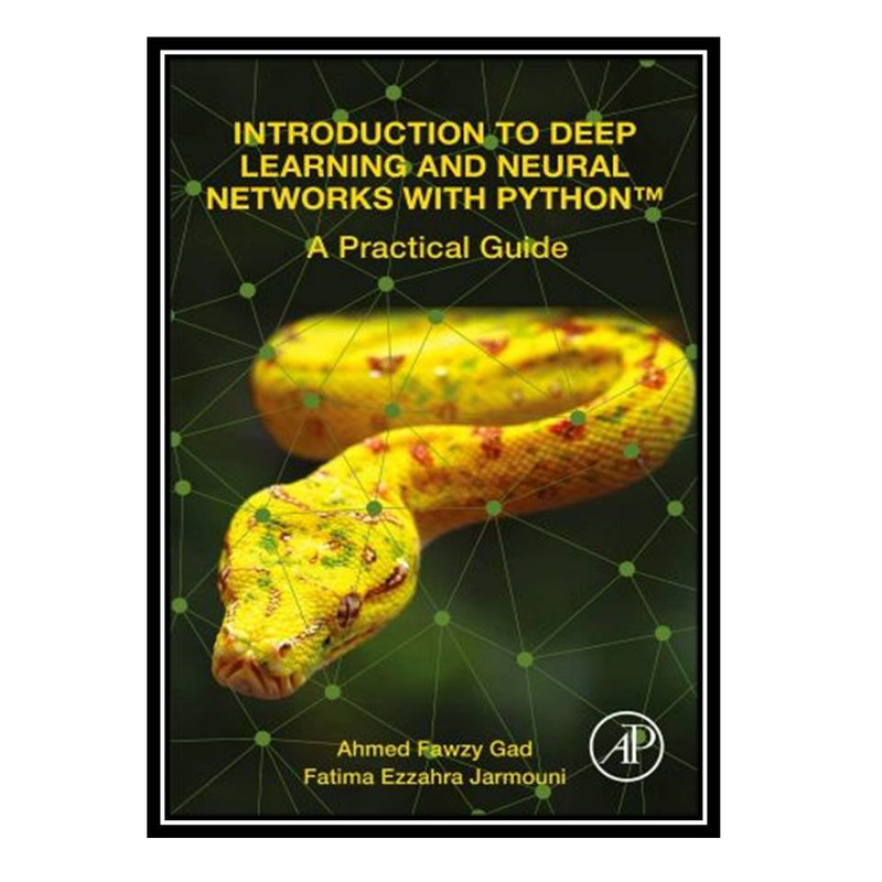 قیمت و خرید کتاب Introduction To Deep Learning And Neural Networks With