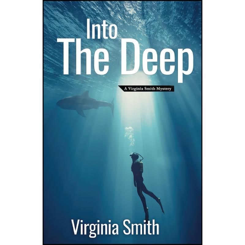 قیمت و خرید کتاب Into the Deep اثر Virginia Smith انتشارات تازه ها