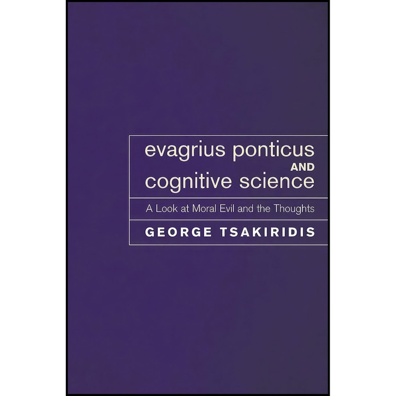 قیمت و خرید کتاب Evagrius Ponticus and Cognitive Science اثر George ...