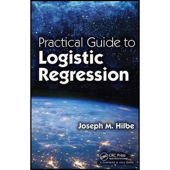 قیمت و خرید کتاب Practical Guide to Logistic Regression اثر Joseph M ...
