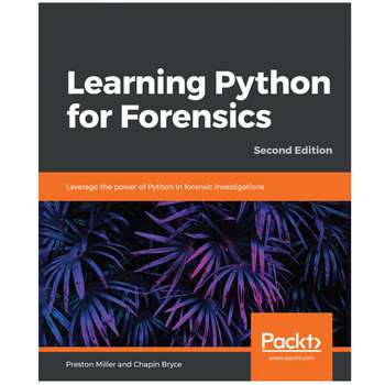 قیمت و خرید کتاب Learning Python For Forensics Second Edition اثر جمعی