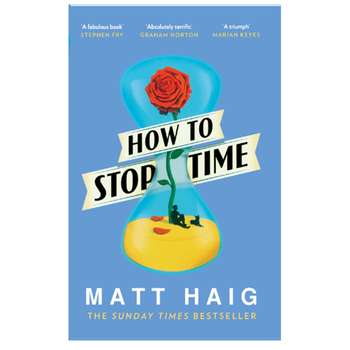 قیمت و خرید کتاب How To Stop Time اثر Matt Haig انتشارات canon