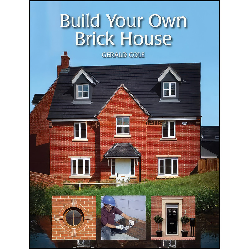 قیمت و خرید کتاب Build Your Own Brick House اثر Gerald Cole انتشارات The Crowood Press 