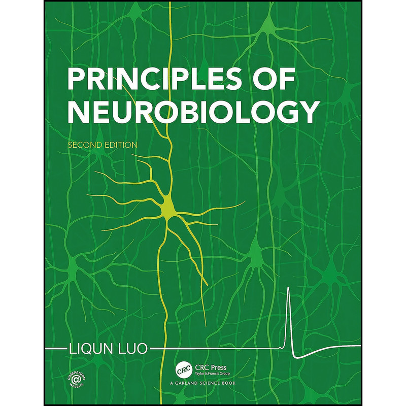 قیمت و خرید کتاب Principles of Neurobiology اثر Liqun Luo انتشارات ...