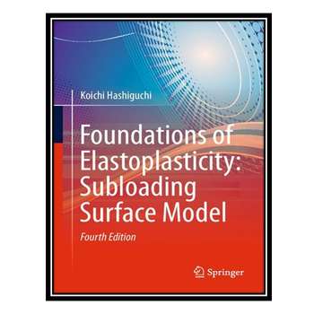 قیمت و خرید کتاب Foundations of Elastoplasticity: Subloading Surface ...