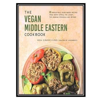 قیمت و خرید کتاب The Vegan Middle Eastern Cookbook اثر Noha Elbadry ...
