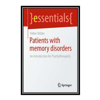 قیمت و خرید کتاب Patients with Memory Disorders: An Introduction for Psychotherapists اثر Volker ...