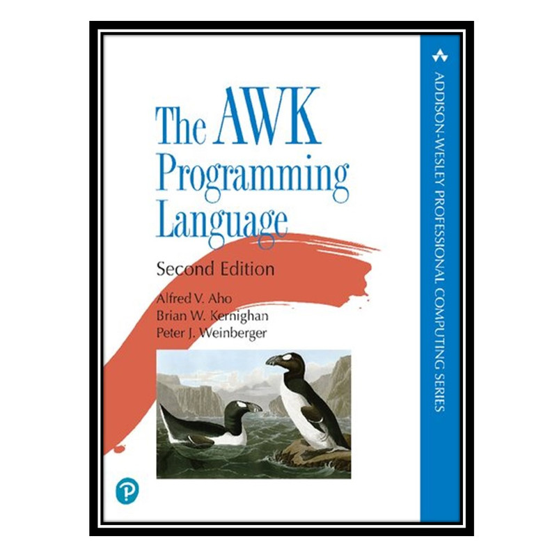 قیمت و خرید کتاب The AWK Programming Language اثر جمعی از نویسندگان ...