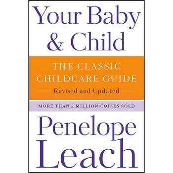 قیمت و خرید کتاب Your Baby & Child اثر Penelope Leach انتشارات Knopf