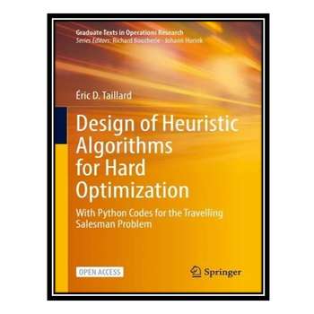 قیمت و خرید کتاب Design of Heuristic Algorithms for Hard Optimization ...