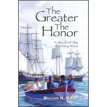 قیمت و خرید کتاب The Greater the Honor اثر William H. White انتشارات ...