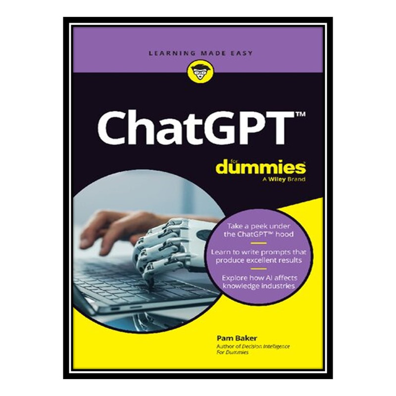 قیمت و خرید کتاب ChatGPT For Dummies اثر Pamela Baker انتشارات مؤلفین طلایی
