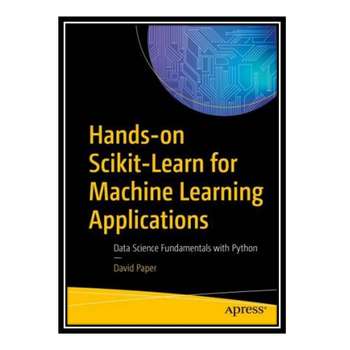 قیمت و خرید کتاب Hands-on Scikit-Learn for machine learning ...