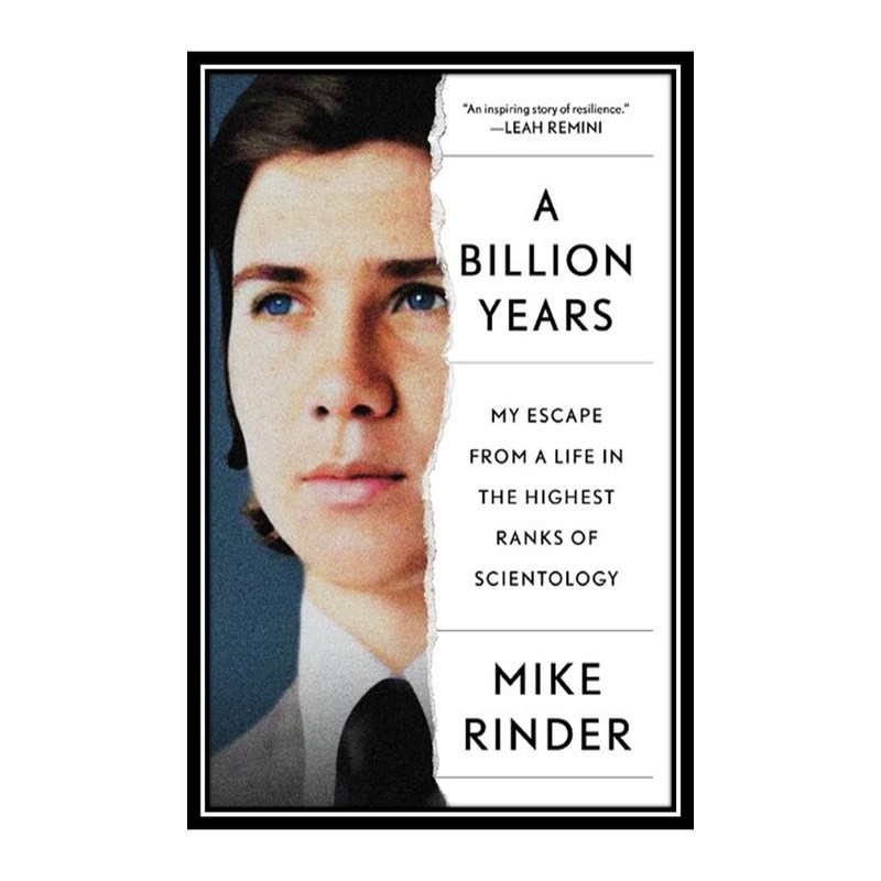 قیمت و خرید کتاب A Billion Years اثر Mike Rinder انتشارات مؤلفین طلایی