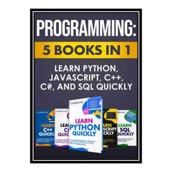 قیمت و خرید کتاب Programming: 5 Books in 1 Learn Python JavaScript C++ C# and SQL Quickly اثر ...