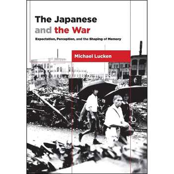 قیمت و خرید کتاب The Japanese and the War اثر Michael Lucken and Karen ...