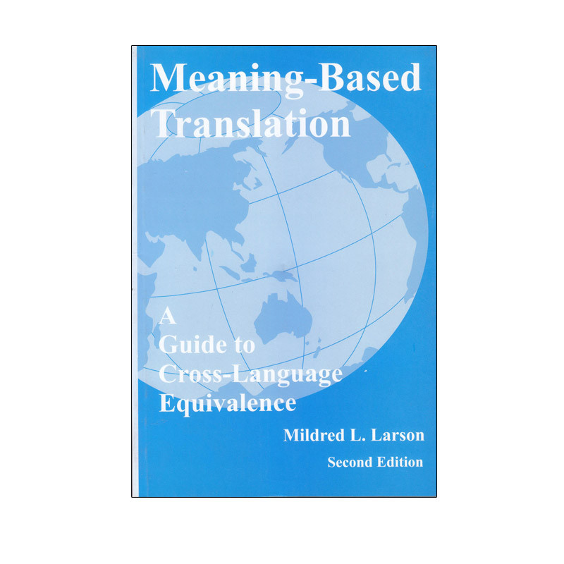 قیمت و خرید کتاب Meaning Based Translation اثر Mildred L.Larson انتشارات الوندپویان