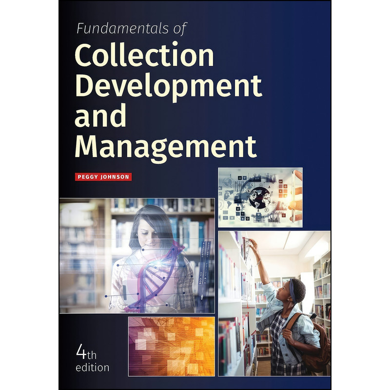قیمت و خرید کتاب Fundamentals of Collection Development and Management اثر Peggy Johnson ...