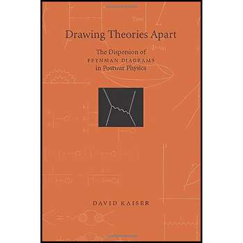 قیمت و خرید کتاب Drawing Theories Apart اثر David Kaiser انتشارات ...