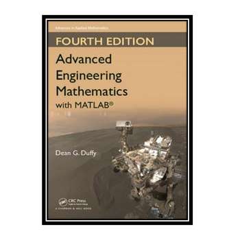 قیمت و خرید کتاب Advanced engineering mathematics with MATLAB اثر Dean G. Duffy انتشارات مؤلفین ...