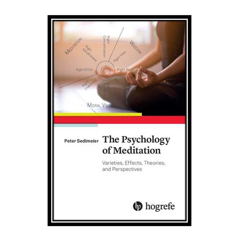 قیمت و خرید کتاب The Psychology of Meditation اثر Sedlmeier and Peter ...