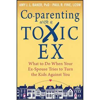 قیمت و خرید کتاب Co-parenting with a Toxic Ex اثر Amy J. L. Baker PhD ...