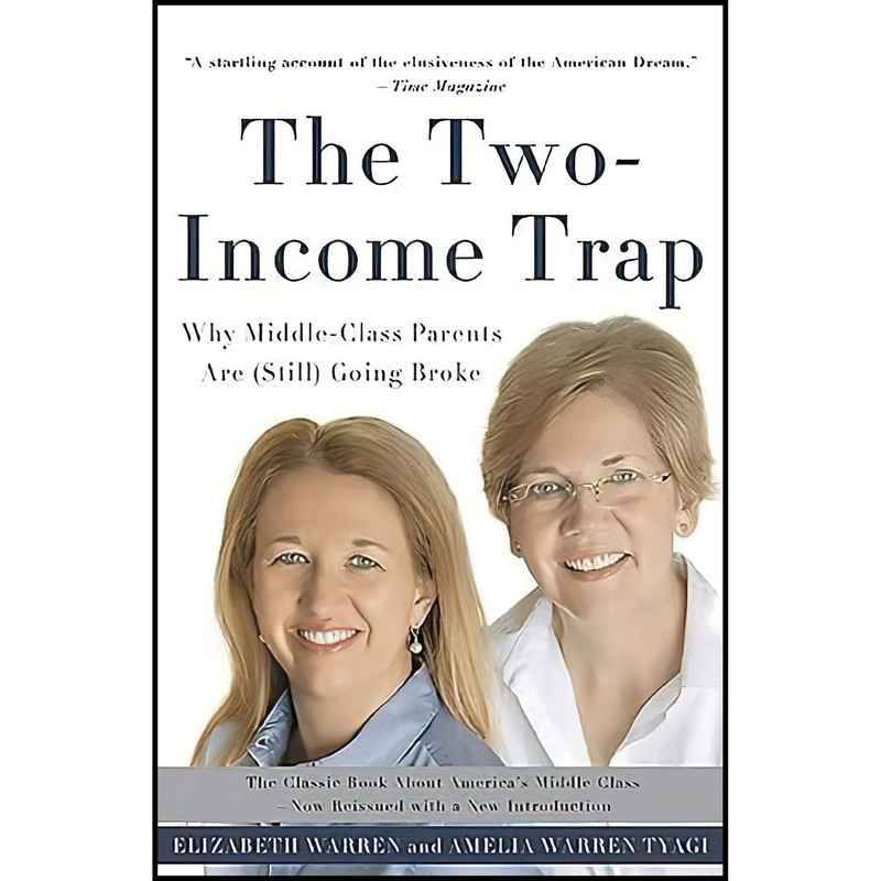 قیمت و خرید کتاب The Two-Income Trap اثر Elizabeth Warren and Amelia ...