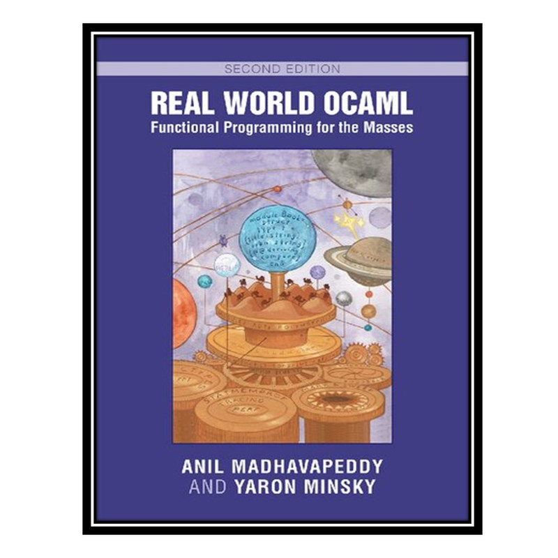 قیمت و خرید کتاب Real World OCaml: Functional Programming for the ...