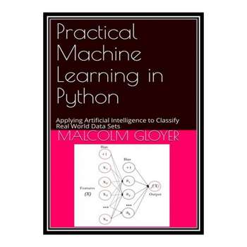 قیمت و خرید کتاب Practical Machine Learning In Python Applying