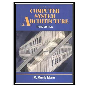 قیمت و خرید کتاب Computer System Architecture 3rd Edition اثر M. Morris ...
