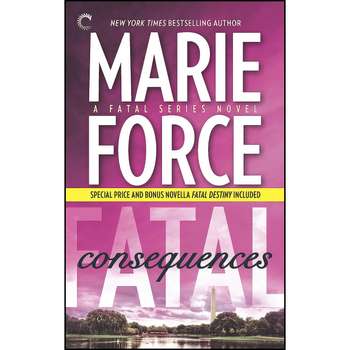 قیمت و خرید کتاب Fatal Consequences اثر Marie Force انتشارات Carina Press