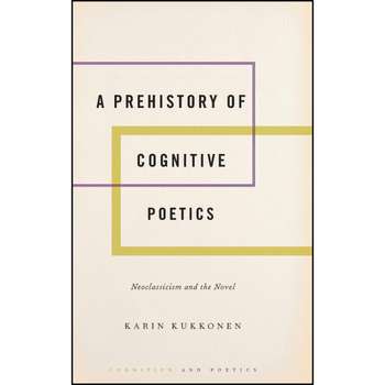 قیمت و خرید کتاب A Prehistory of Cognitive Poetics اثر Karin Kukkonen ...