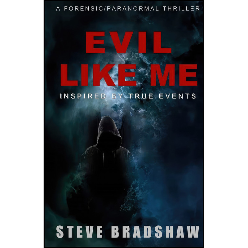 قیمت و خرید کتاب EVIL LIKE ME اثر Steve Bradshaw انتشارات تازه ها
