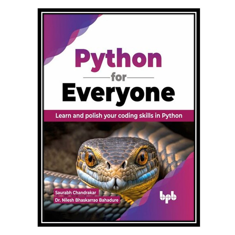 قیمت و خرید کتاب Python for Everyone: Learn and polish your coding ...