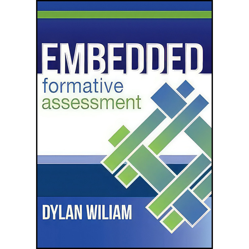 قیمت و خرید کتاب Embedded Formative Assessment اثر Dylan Wiliam انتشارات Solution Tree Press
