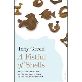 قیمت و خرید کتاب A Fistful of Shells اثر Toby Green انتشارات Allen Lane