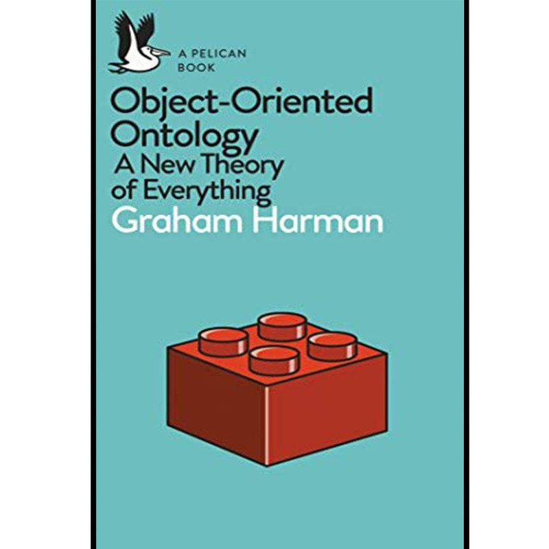 قیمت و خرید کتاب Object Oriented Ontology A New Theory Of Everything 