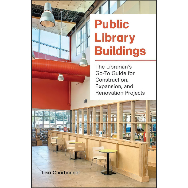 قیمت و خرید کتاب Public Library Buildings اثر Lisa Charbonnet انتشارات ...