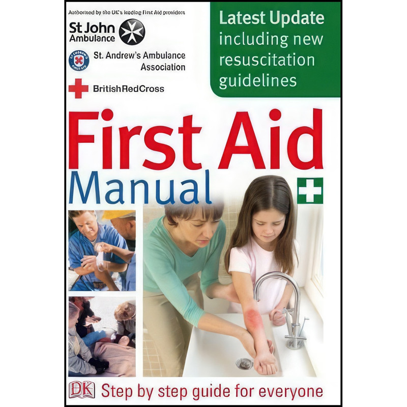 قیمت و خرید کتاب First Aid Manual اثر St. John New Zealand انتشارات ... قیمت و خرید کتاب First Aid Manual اثر St. John New Zealand انتشارات ...