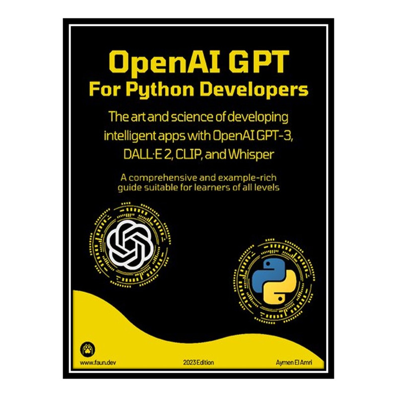 قیمت و خرید کتاب Openai Gpt For Python Developers اثر Aymen El Amri