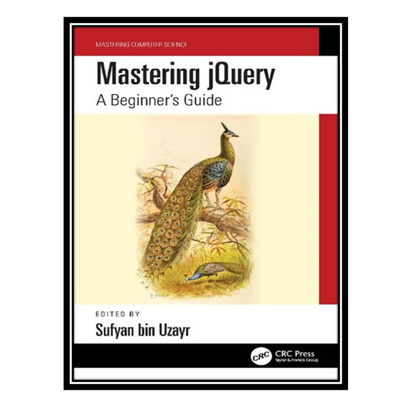 قیمت و خرید کتاب Mastering jQuery: A Beginners Guide اثر Sufyan bin ... قیمت و خرید کتاب Mastering jQuery: A Beginners Guide اثر Sufyan bin ...