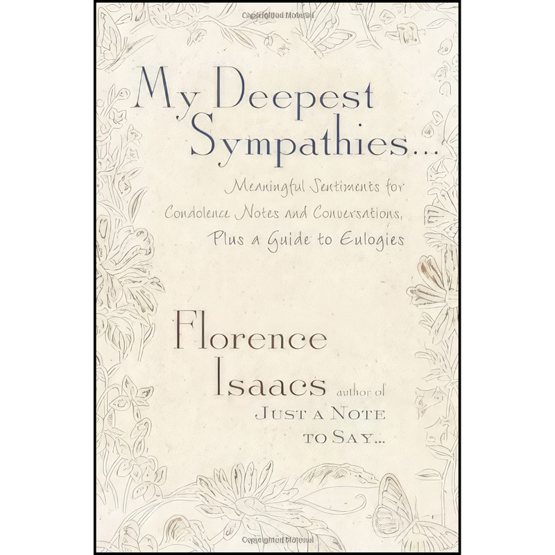 قیمت و خرید کتاب My Deepest Sympathies... اثر Florence Isaacs انتشارات ...