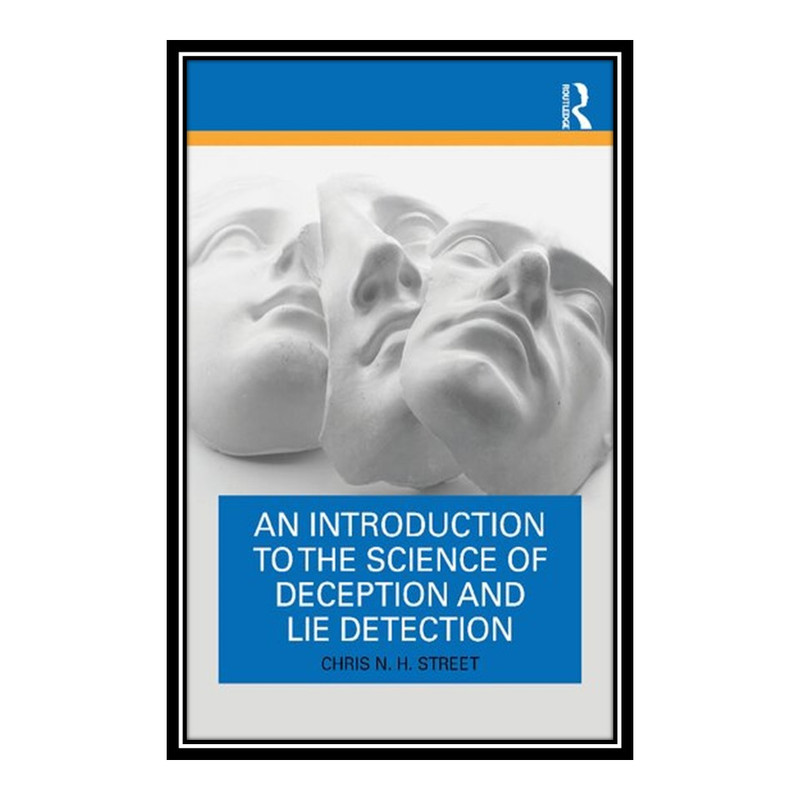 قیمت و خرید کتاب An Introduction To The Science Of Deception And Lie