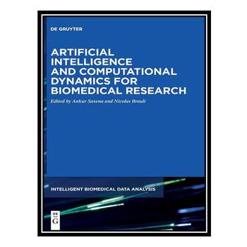 قیمت و خرید کتاب Artificial Intelligence and Computational Dynamics for Biomedical Research اثر ...
