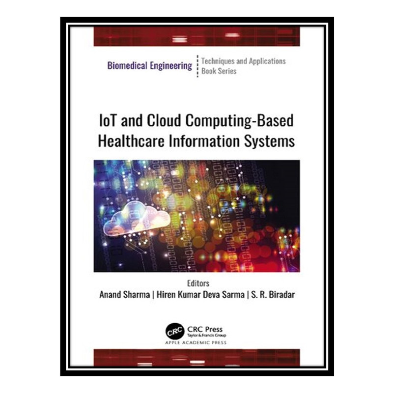 قیمت و خرید کتاب IoT and Cloud Computing-Based Healthcare Information ...