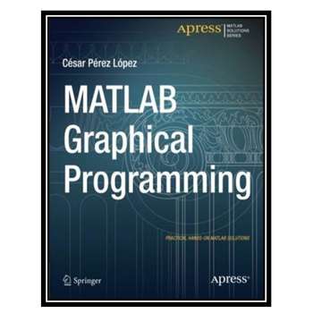 قیمت و خرید کتاب Matlab Graphical Programming Practical Hands On 