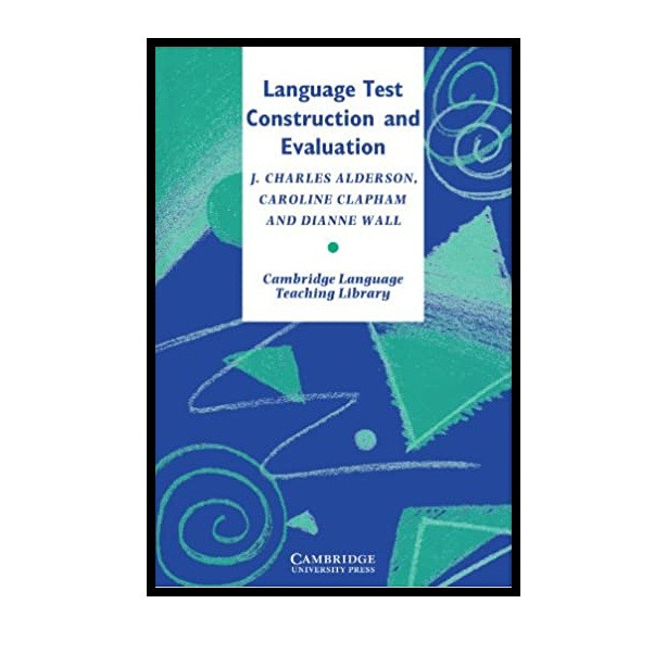 قیمت و خرید کتاب Language Test Construction and Evaluation اثر جمعی از ...